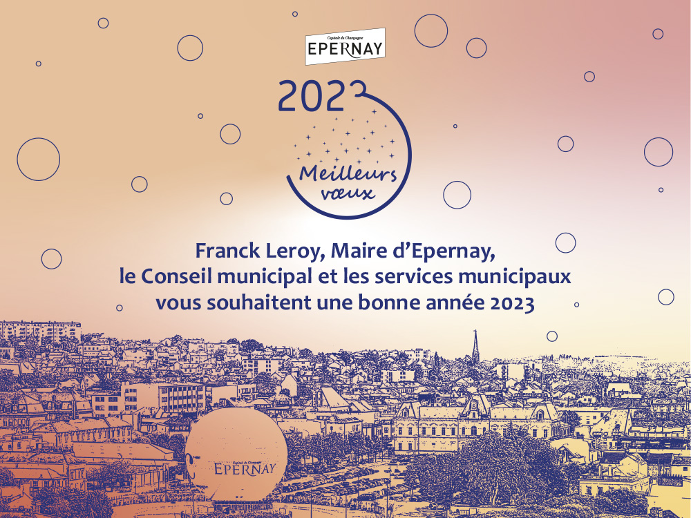 Meilleurs vœux 2023 | Epernay